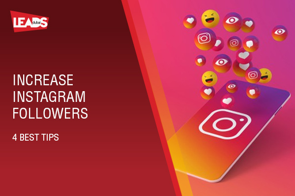 Increase Your Instagram Followers | 4 Tips You Can't Miss