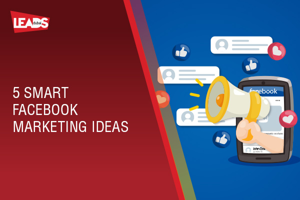 5 Smart Facebook Marketing Ideas - Check out the last Idea.
